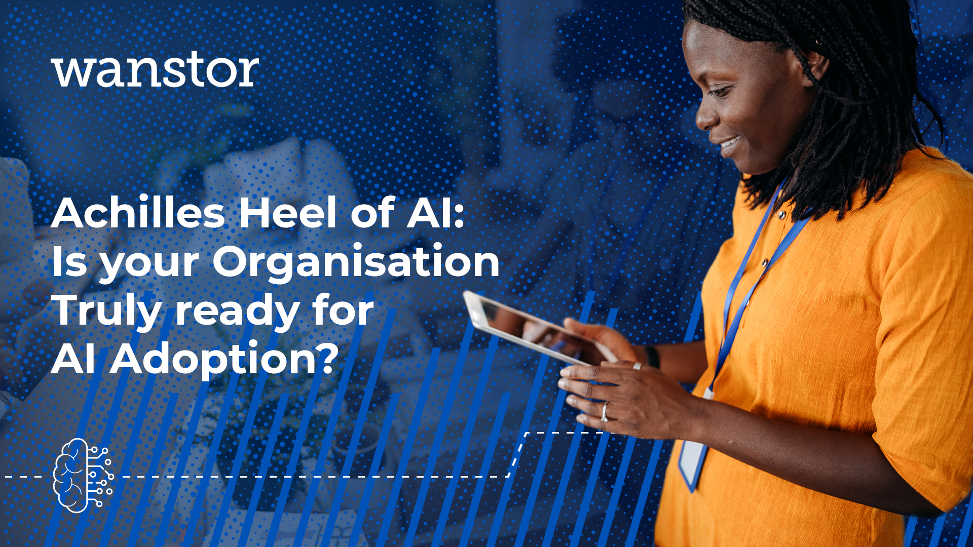 Wanstor: Download research report 'AI's Achilles heel: the peril of ...